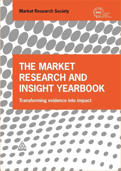 The Market Research and Insight Yearbook: Transforming Evidence Into ...