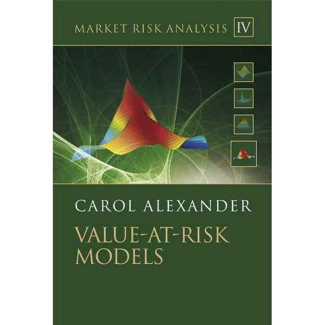 Pre-Owned Market Risk Analysis, Value at Risk Models (The Wiley Finance ...