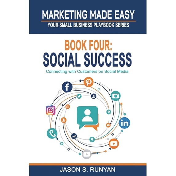 Marketing Made Easy: Your Small Business Social Success: Connecting ...