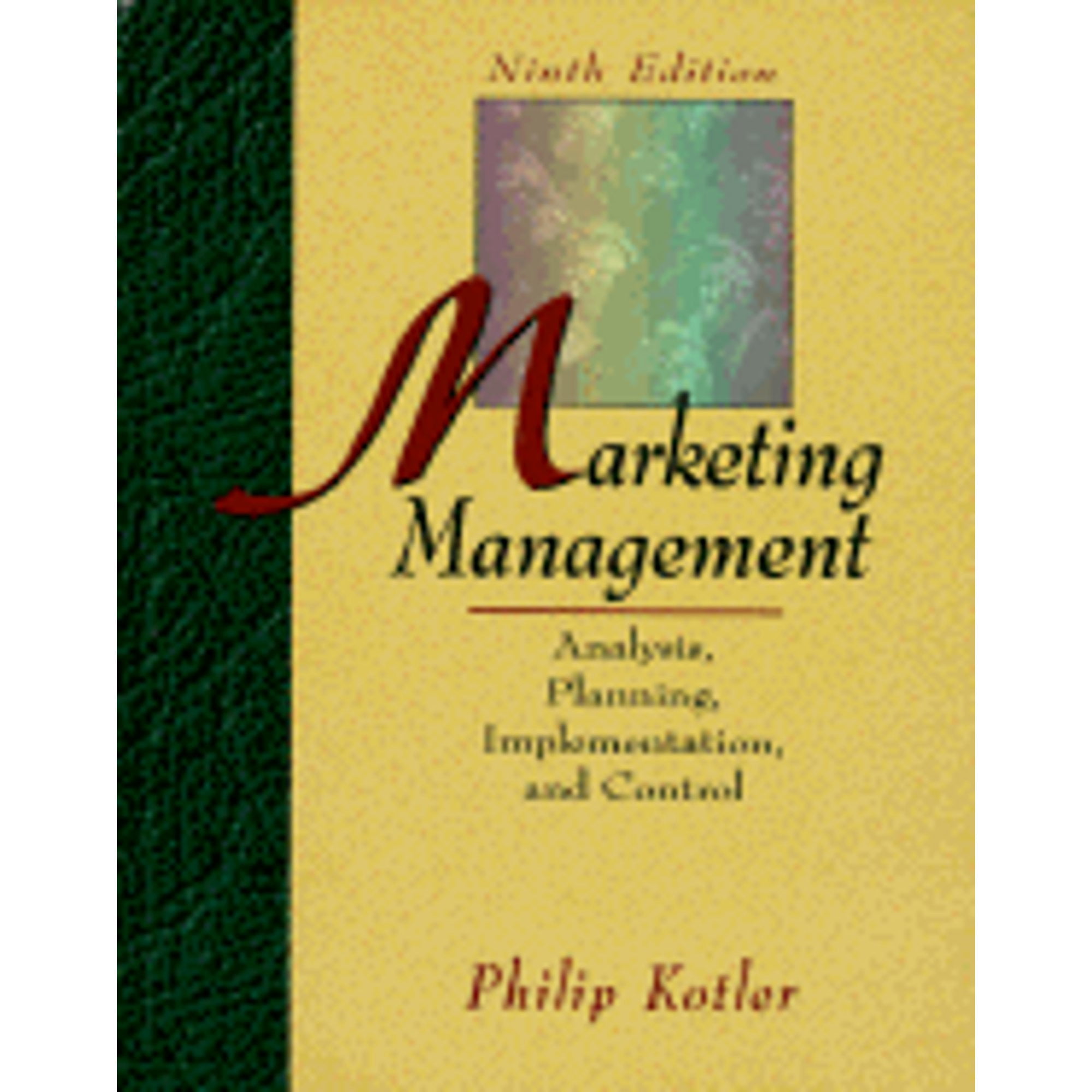 Marketing Management: Analysis, Planning, Implementation, and Control ...