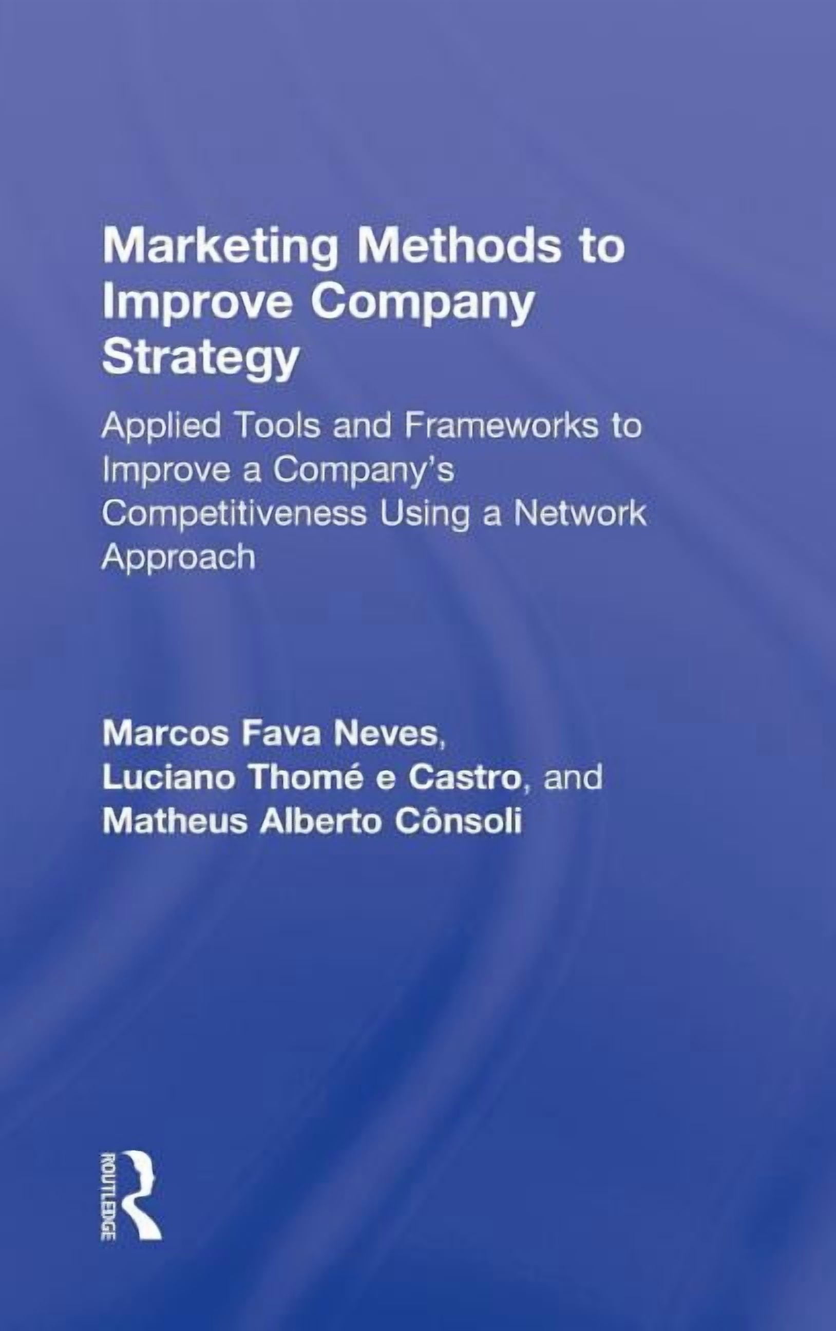 Marketing Methods to Improve Company Strategy: Applied Tools and ...