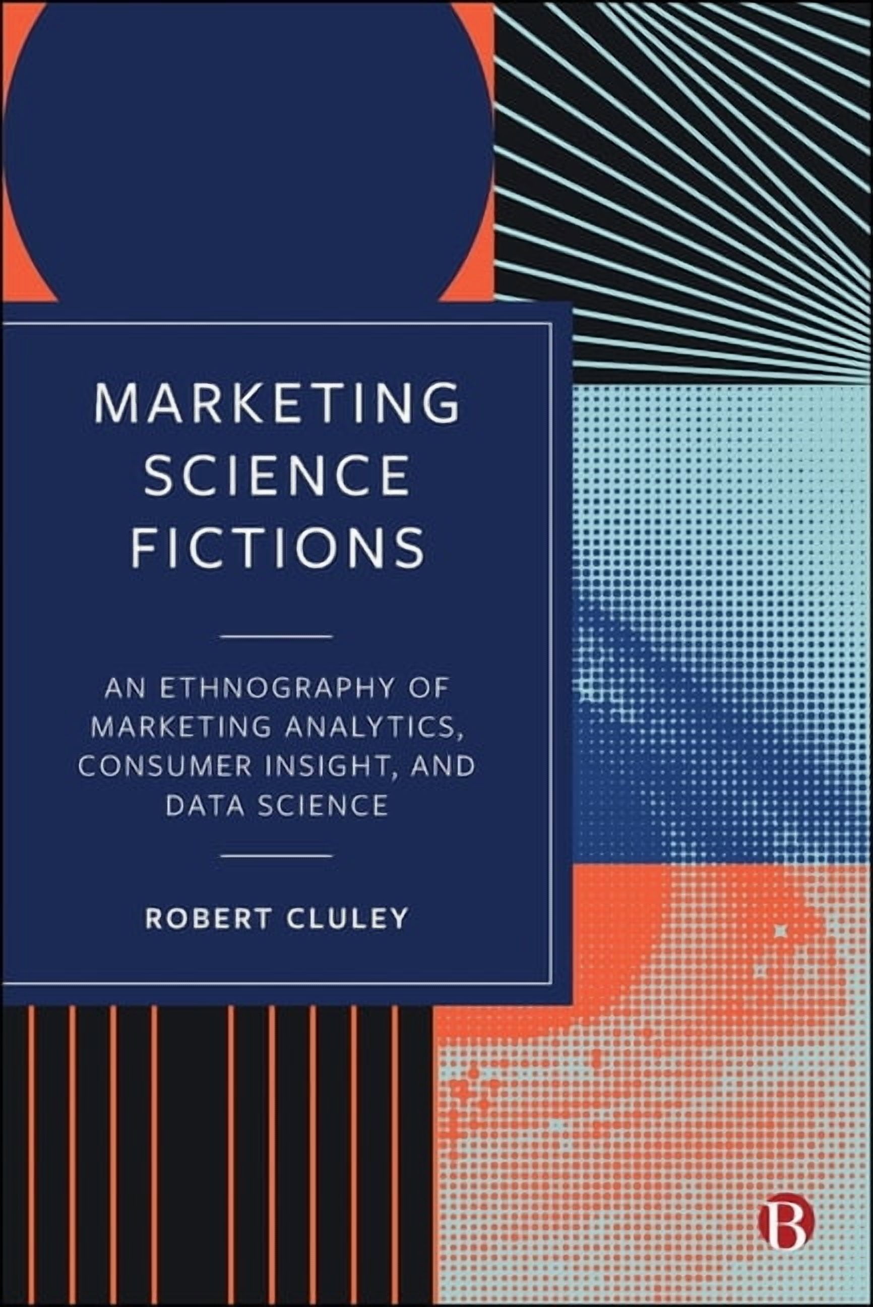 Marketing Science Fictions: An Ethnography of Marketing Analytics ...