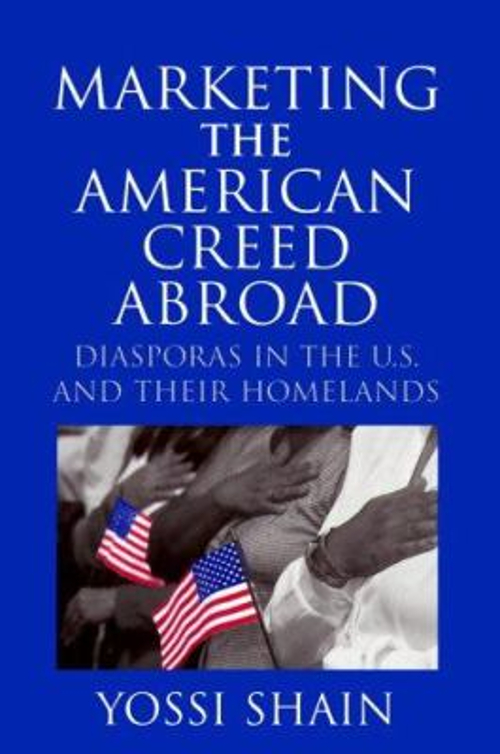 Pre-Owned Marketing the American Creed Abroad: Diasporas in the U.S ...