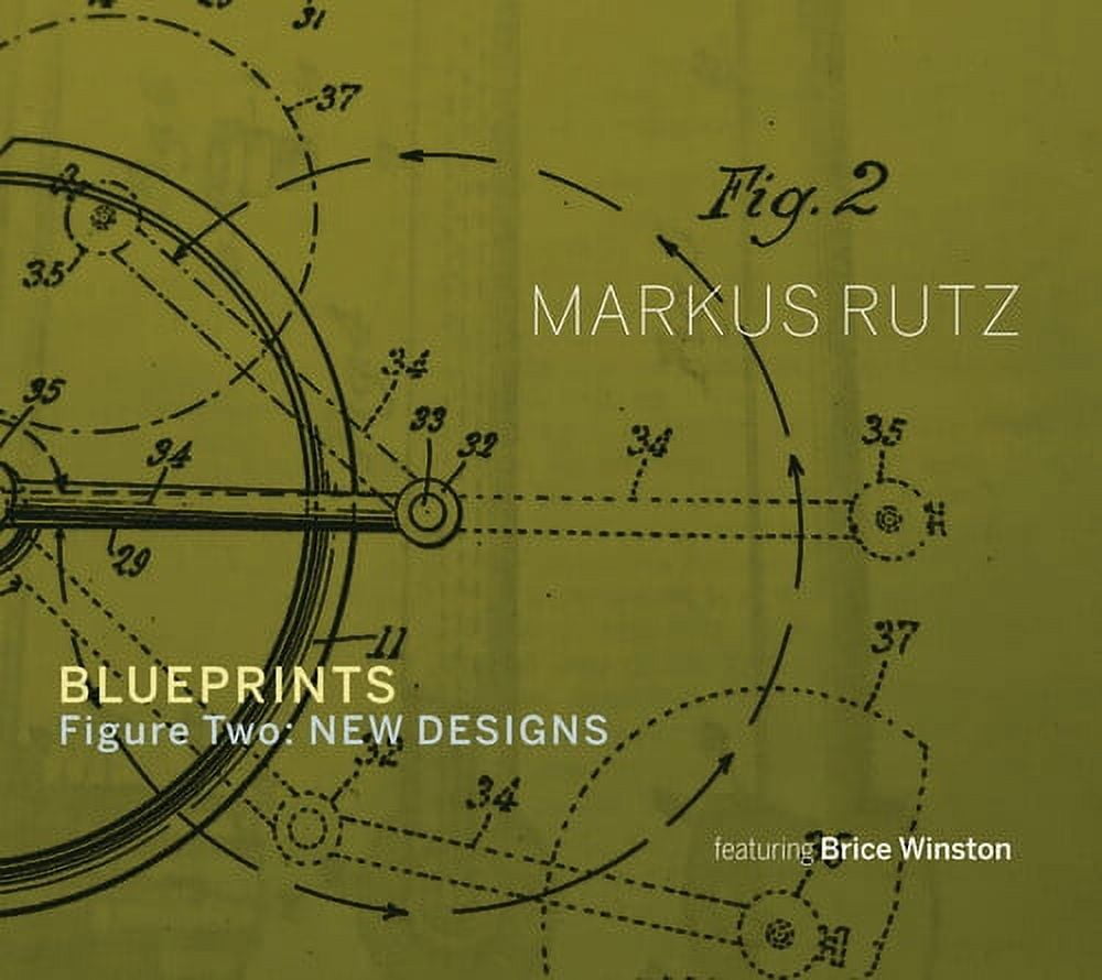 Markus Rutz - Blueprints - Figure Two: New Designs - Music ...