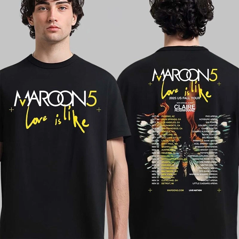 Maroon 5 Love Is Like 2025 US Fall Tour Cities Dates Two Sided T-Shirt ...