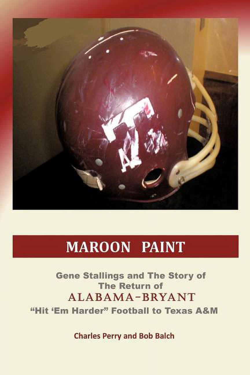 Maroon Paint (Paperback) by Charles Perry, Bob Balch - Walmart Business ...