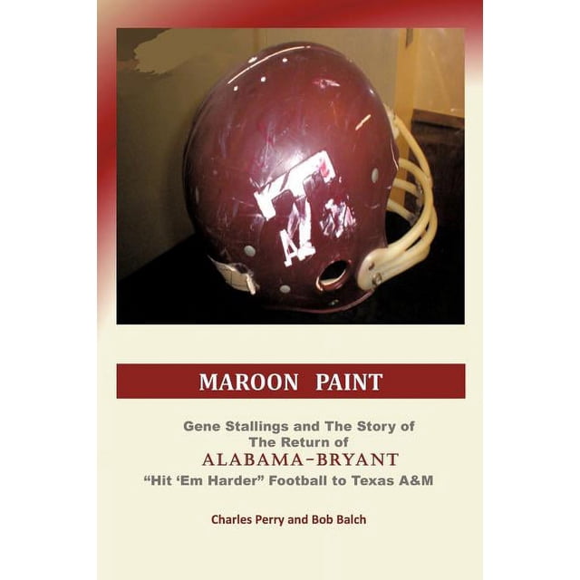 Maroon Paint (Paperback) by Charles Perry, Bob Balch - Walmart Business ...