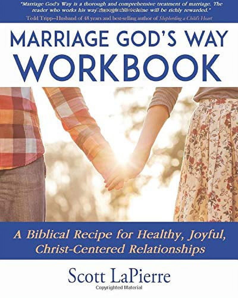 Pre-Owned Marriage God's Way Workbook: A Biblical Recipe for Healthy, Joyful, Christ-Centered ...