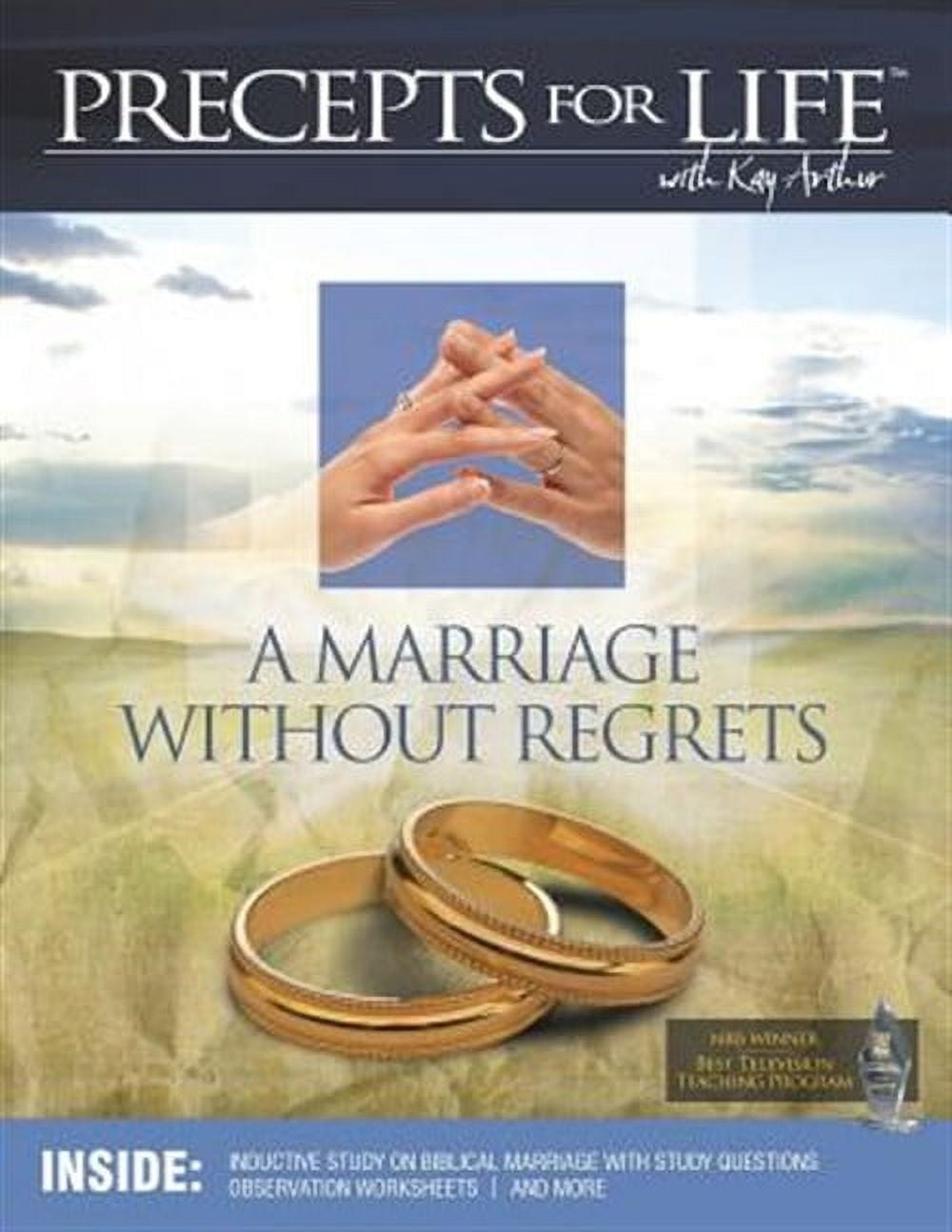 Marriage Without Regrets Study Companion (Precepts For Life) -- Kay ...