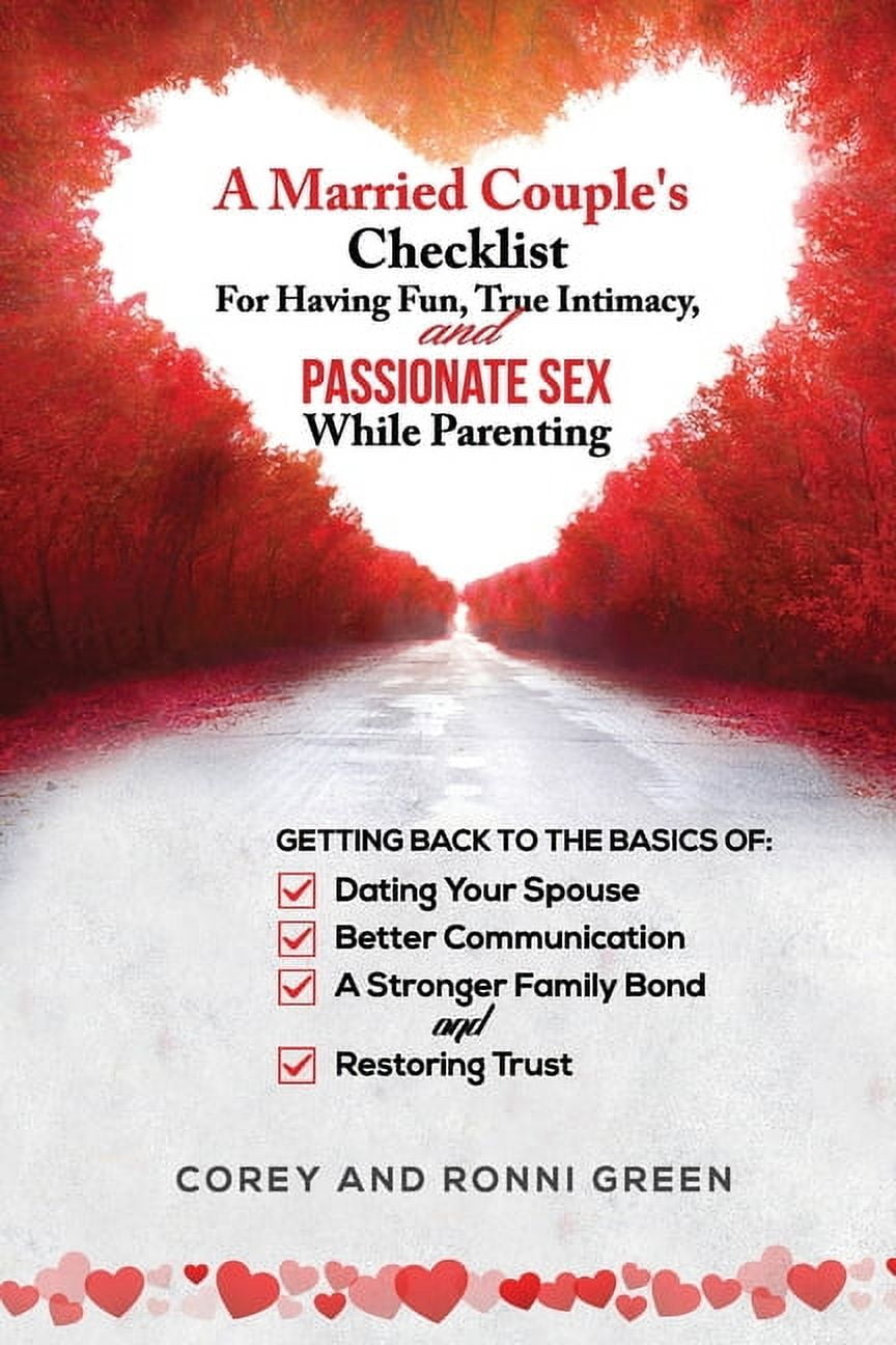 A Married Couple's Checklist for Having Fun, True Intimacy, and ...