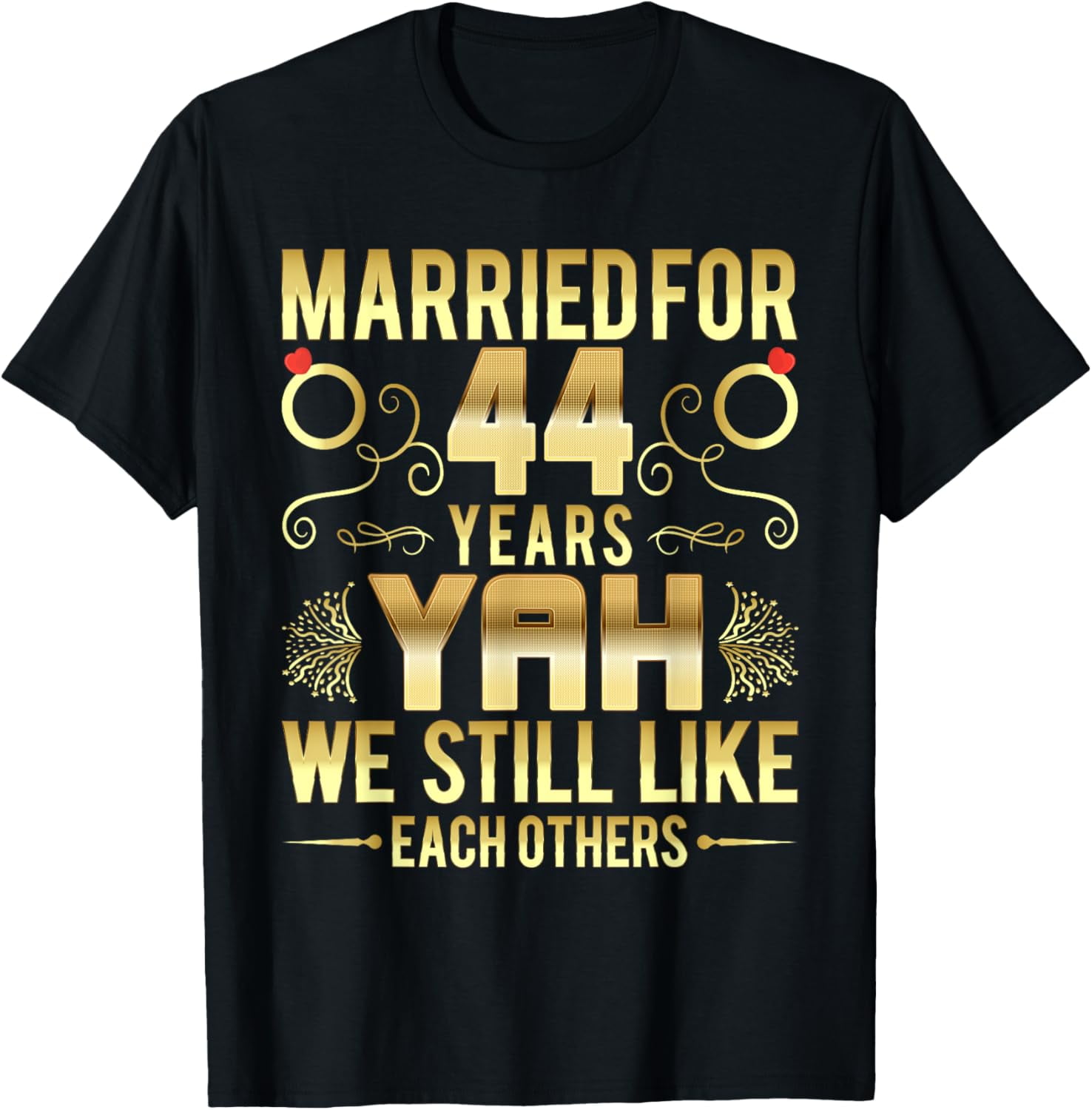 Married For 44 Years | 44th Wedding Anniversary Husband Wife T-Shirt ...