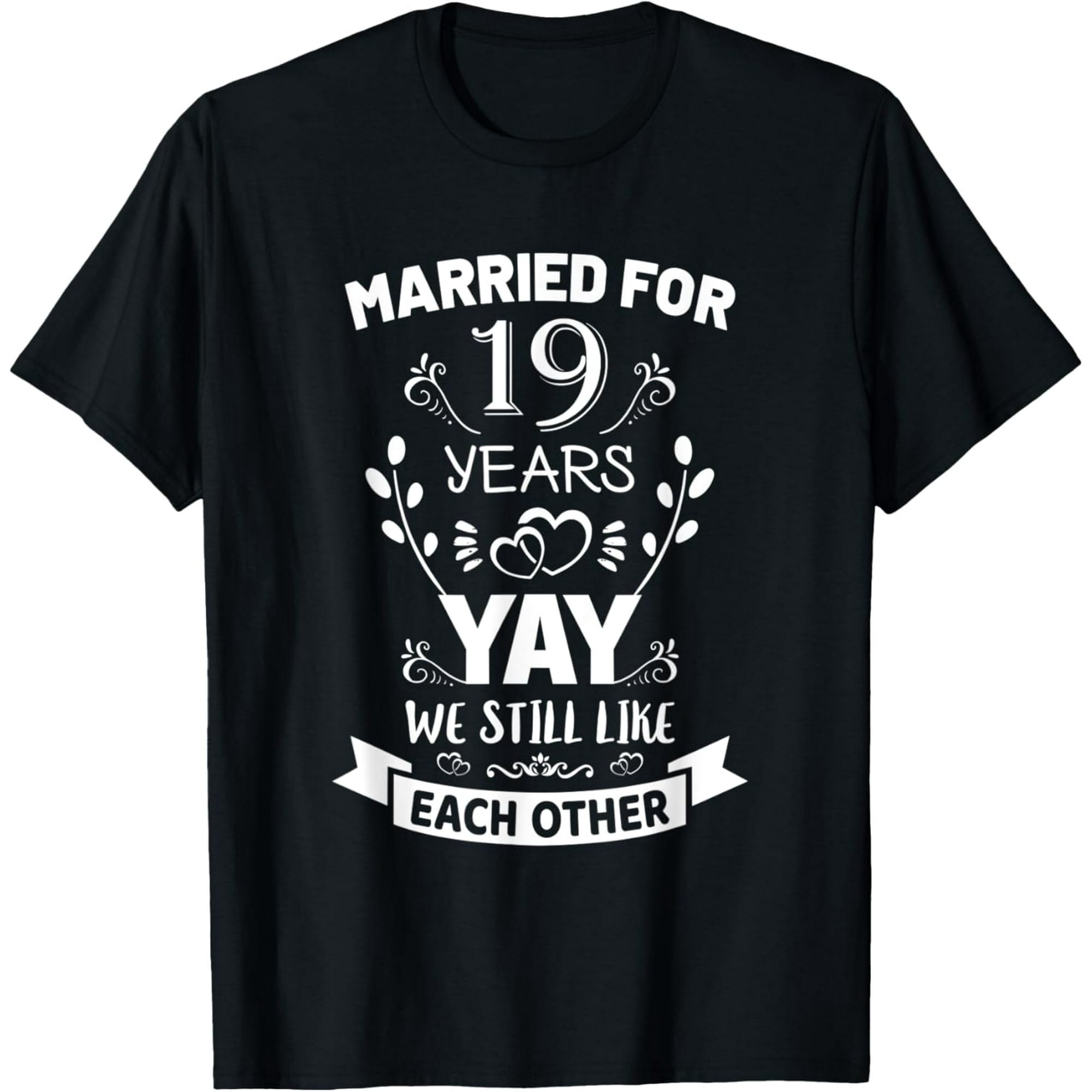 Married for 19 Years 19th Anniversary Gift for Husband Wife T-Shirt ...