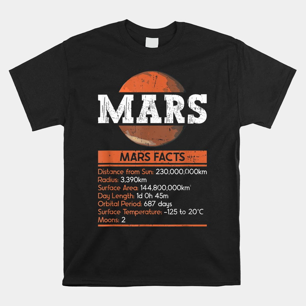 Mars Facts Mars Planet Space Lover Shirt - Walmart.com
