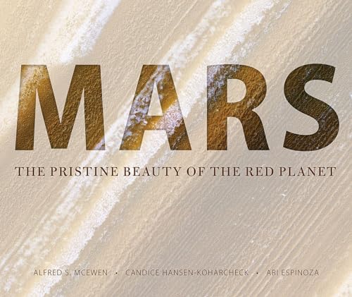 Pre-Owned Mars: The Pristine Beauty of the Red Planet (Hardcover ...