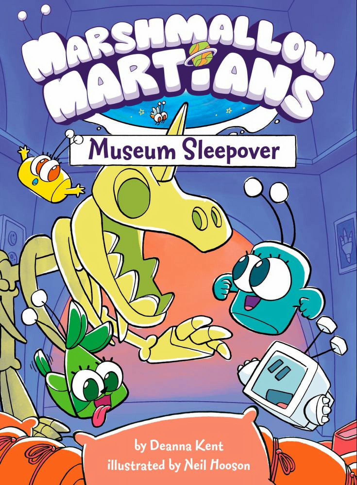 Marshmallow Martians: Marshmallow Martians: Museum Sleepover : (A ...