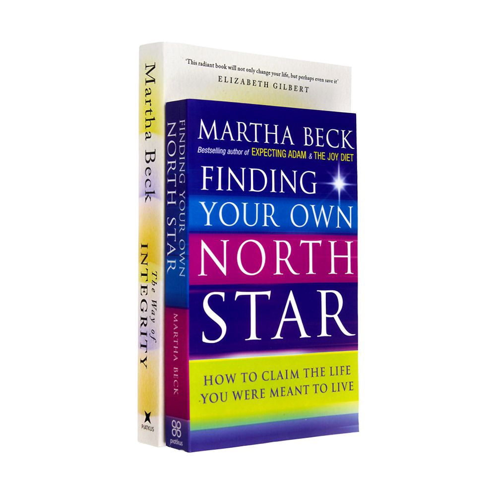 Martha Beck 2 Books Collection Set (Finding Your Own North Star & The ...