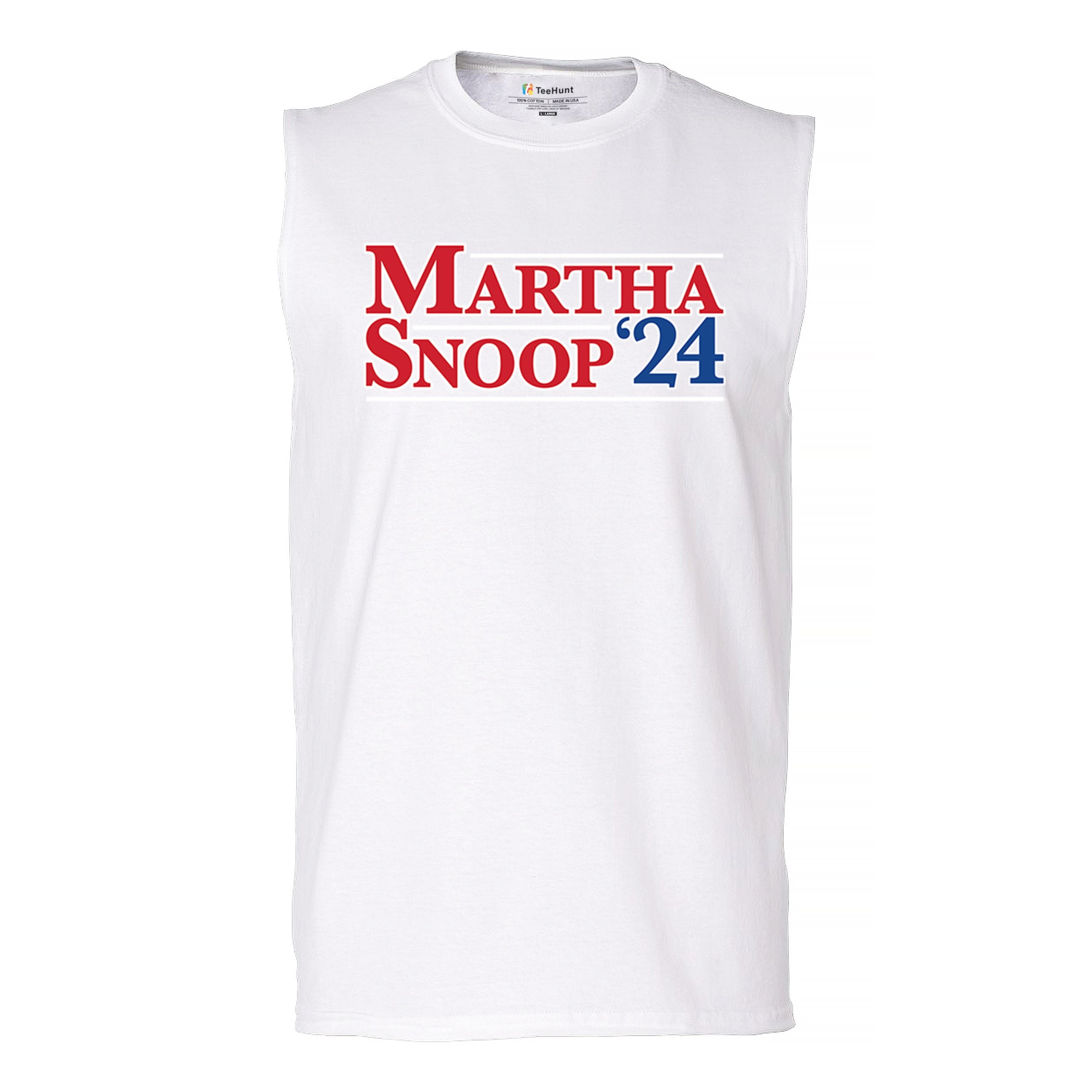 Martha Snoop 2024 for President Muscle Shirt Funny Election Humor Vote ...
