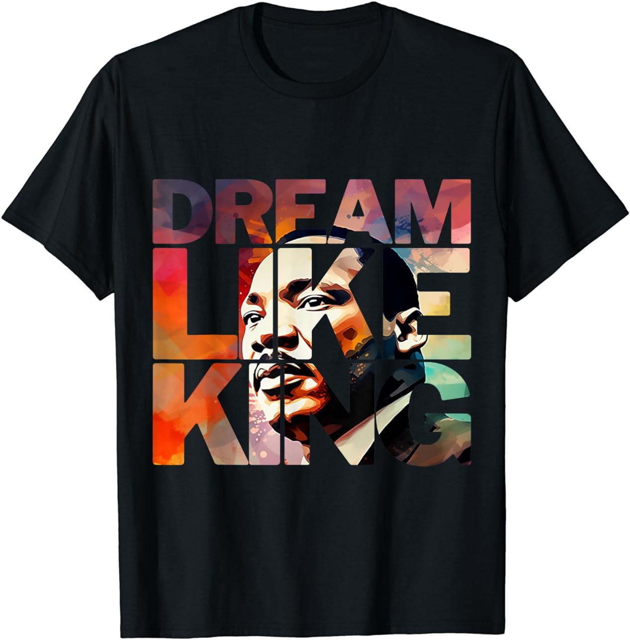 Martin Luther King Day Black History Month I Have A Dream T-Shirt ...
