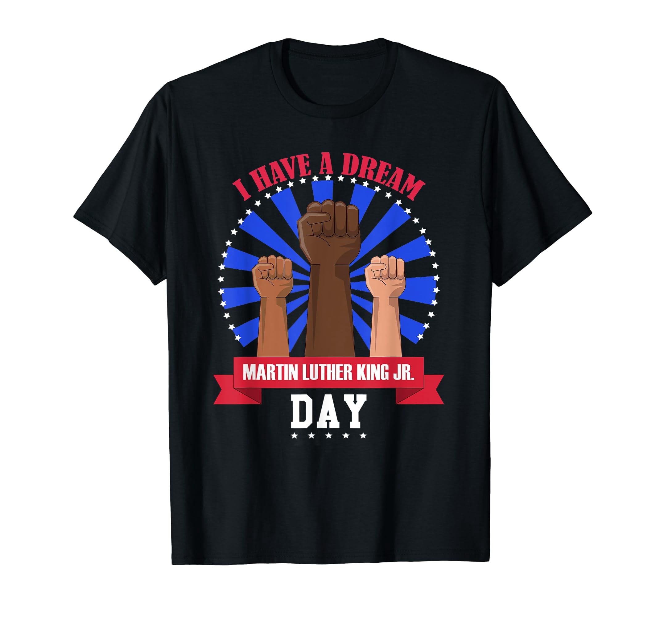 Martin Luther King Jr. Day I Have a Dream MLK Black History T-Shirt Men ...