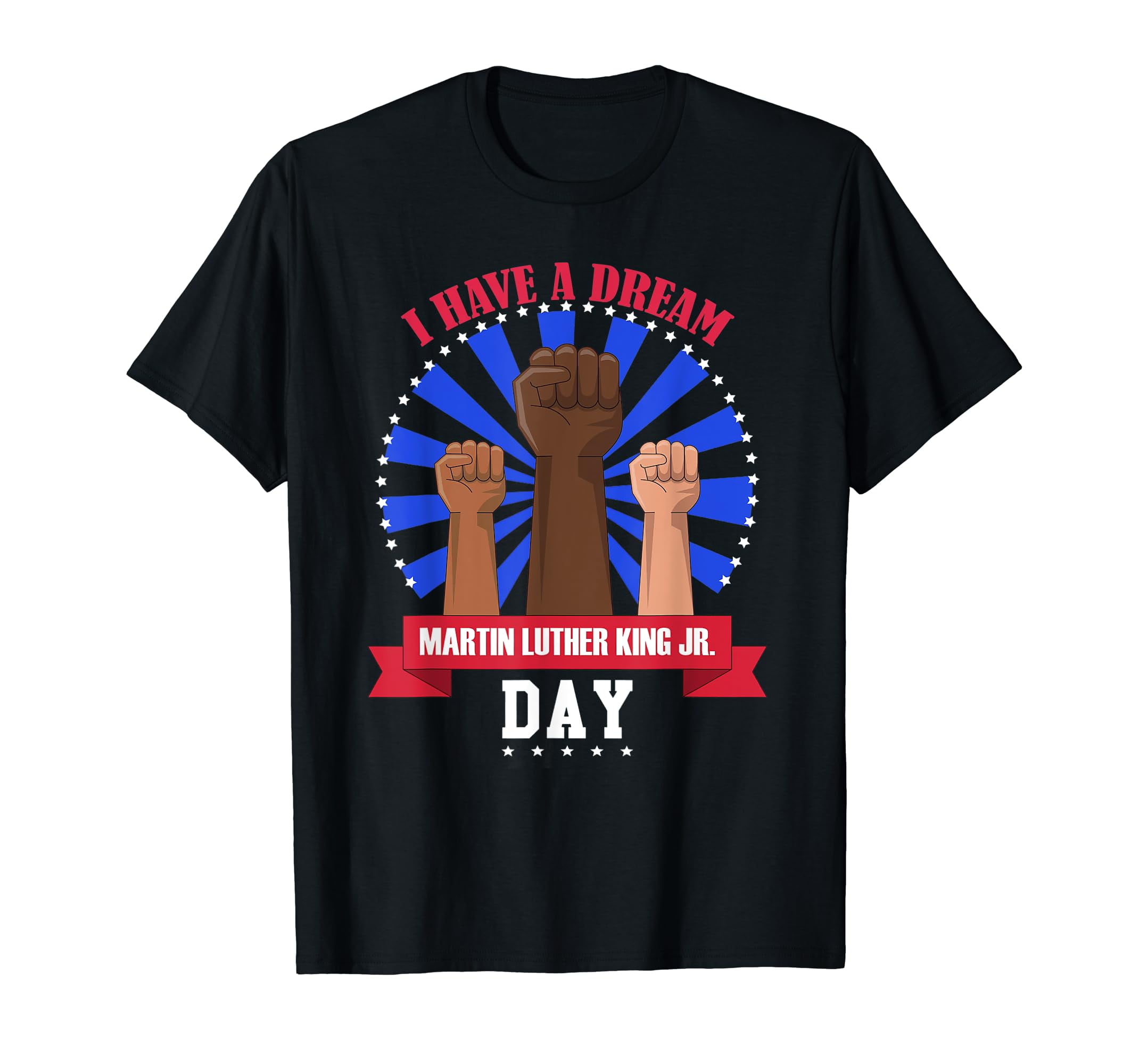 Martin Luther King Jr. Day I Have a Dream MLK Black History T-Shirt ...