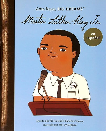 Martin Luther King Jr. (Little People, Big Dreams) - Walmart.com