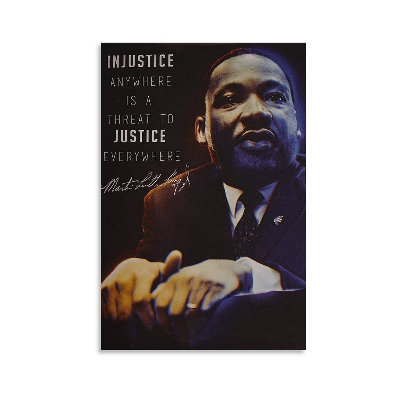 Martin Luther King Jr Poster Injustice Anywhere Is Threat to Justice ...