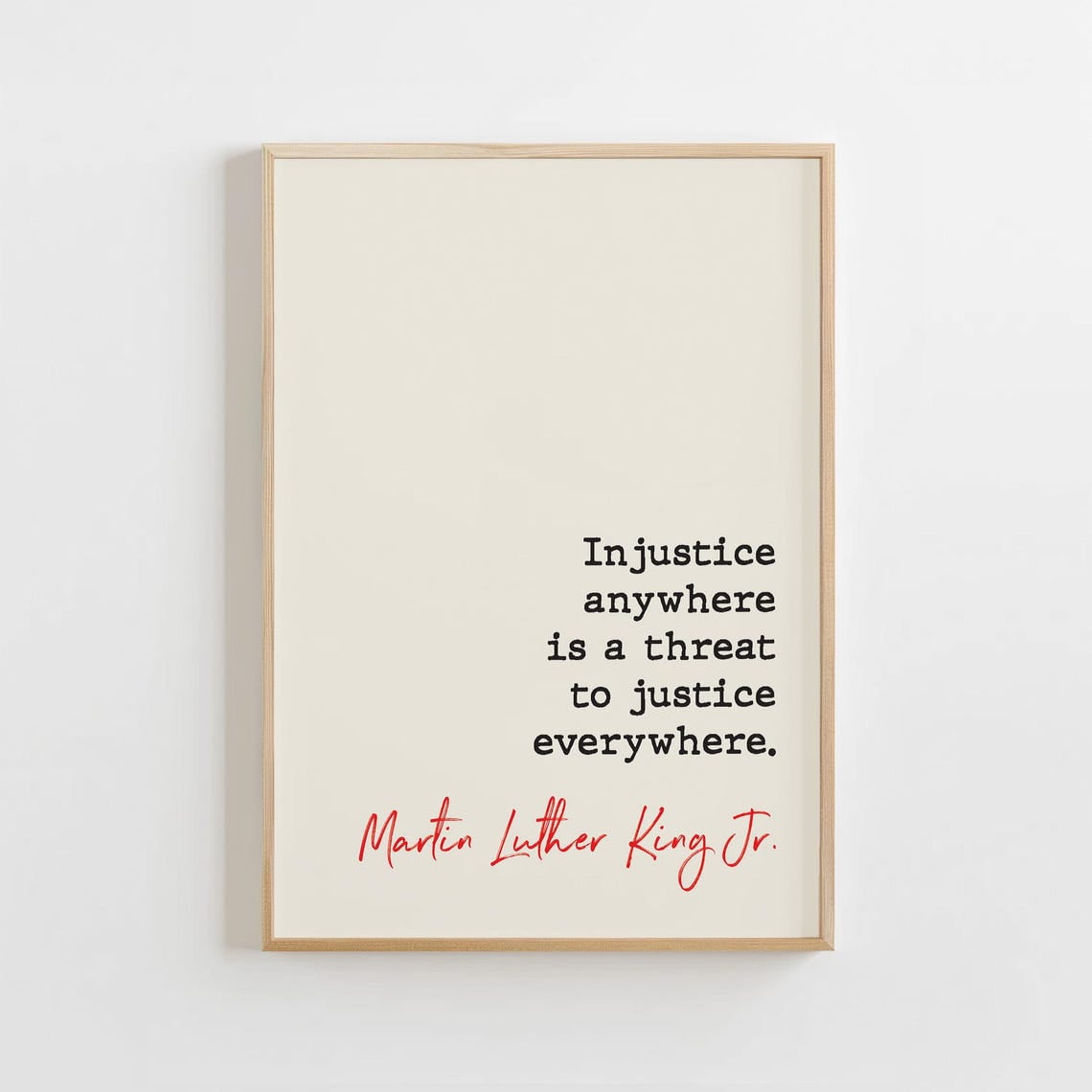 Martin Luther King Jr. Quote Print, Injustice Anywhere Is A Threat To ...