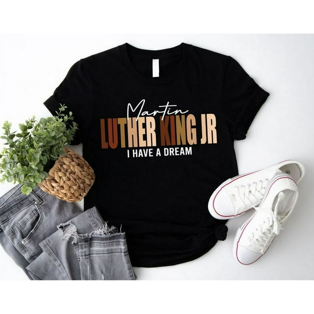 Martin Luther King Jr. T-Shirt | I Have a Dream MLK Shirt | Black ...