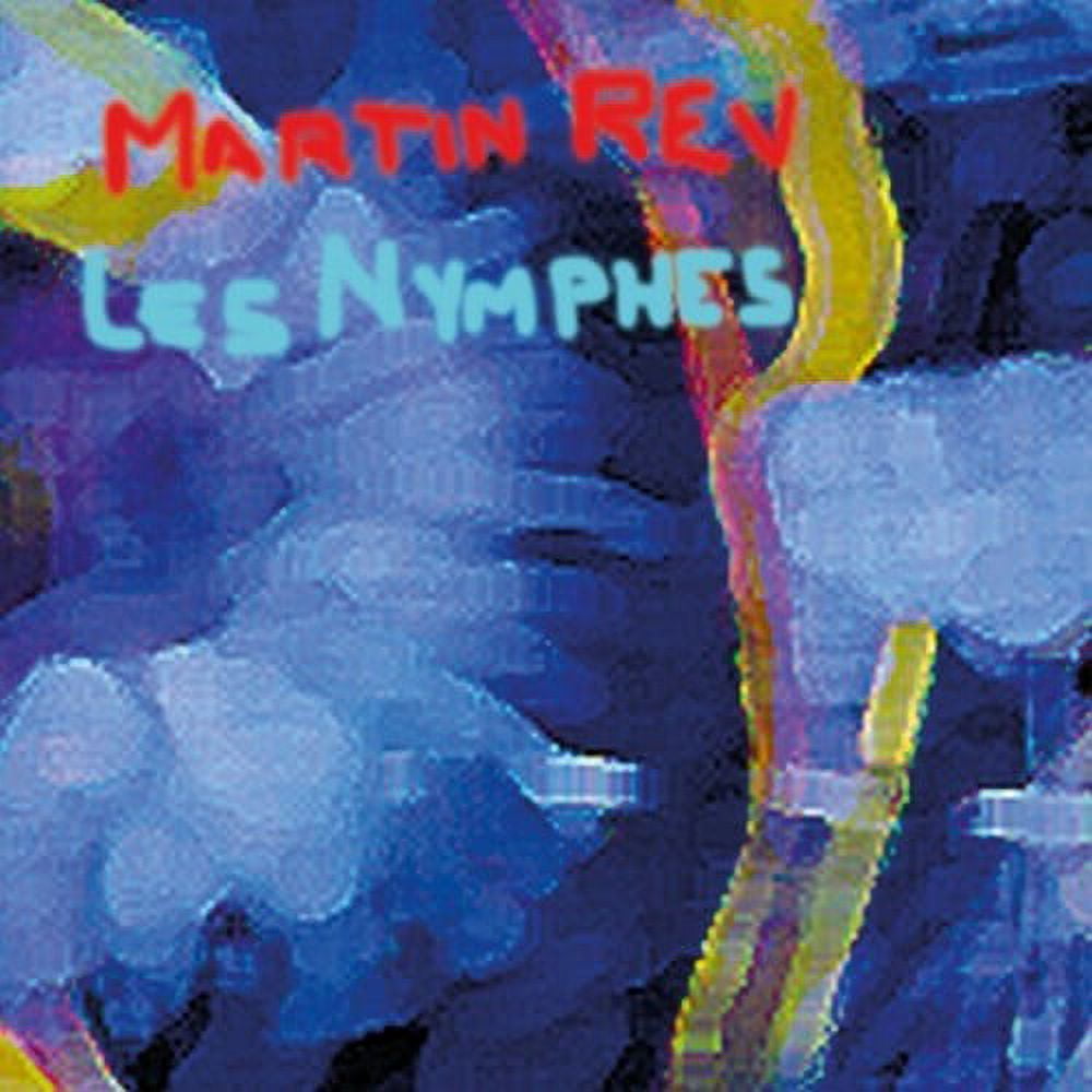 Martin Rev - Les Nymphes - Music & Performance - Vinyl - Walmart.com