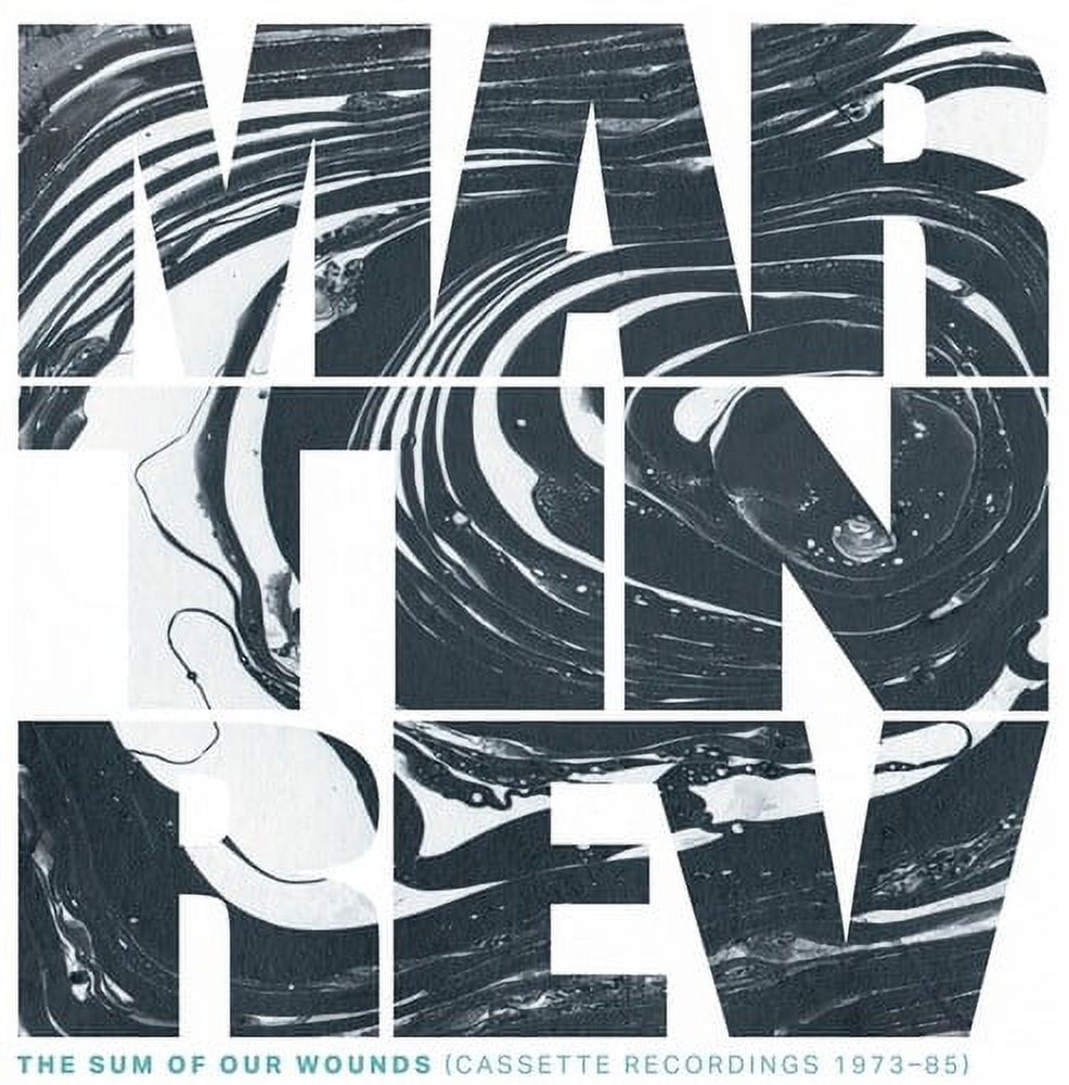 Martin Rev - The Sum Of Our Wounds (Cassette Recordings 1973-85 ...