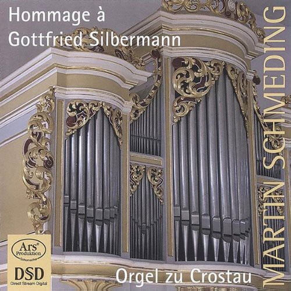 Martin Schmeding - Hommage a Gottfried Silbermann - Music & Performance ...