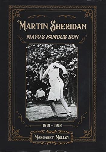 Pre-Owned Martin Sheridan: Mayo's Famous Son 1881-1918: A Forensic ...