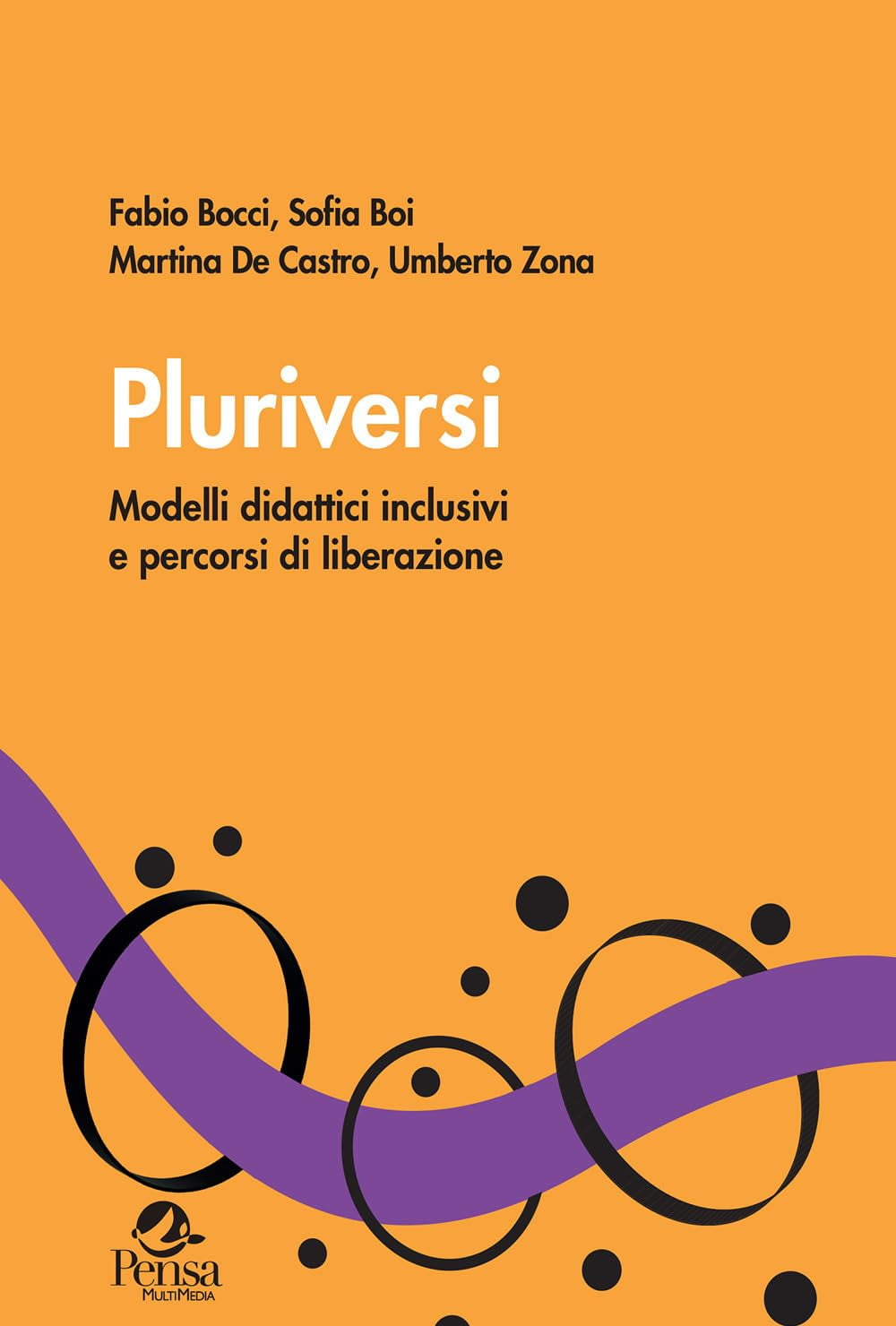 Martina De Castro,Sofia Boi,Umbert Pluriversi. Modelli didattici inclusivi e perco (Paperback ...