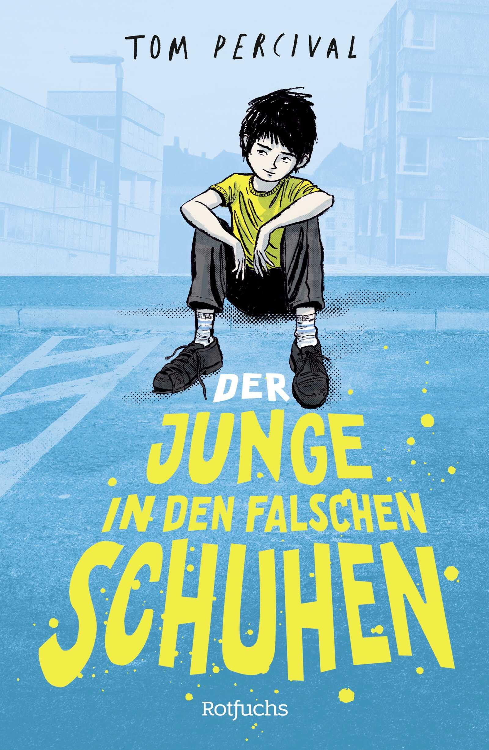 Martina Tichy,T Der Junge in den falschen Schuhen: Kinderroman über ...