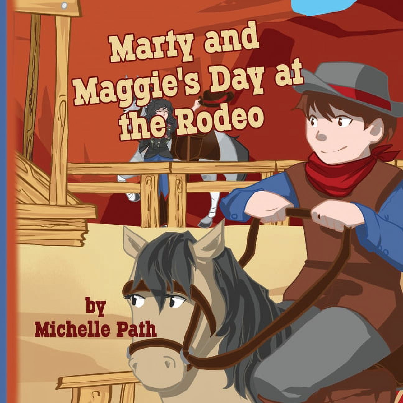 Marty and Maggie's Day at the Rodeo (Paperback) - Walmart.com