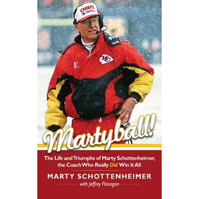 Pre-Owned Martyball: The Life and Triumphs of Marty Schottenheimer, the ...