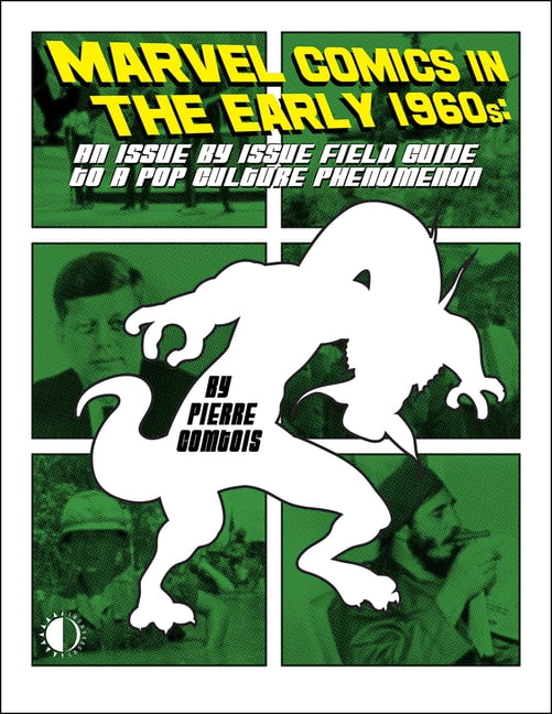 Marvel Comics in The... Marvel Comics in the Early 1960s: An Issue-By ...