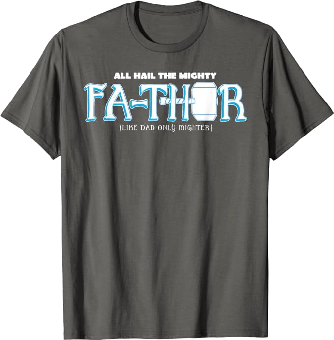 Marvel Hail The Mighty Fa-Thor Simple Father's Day T-Shirt - Walmart.com