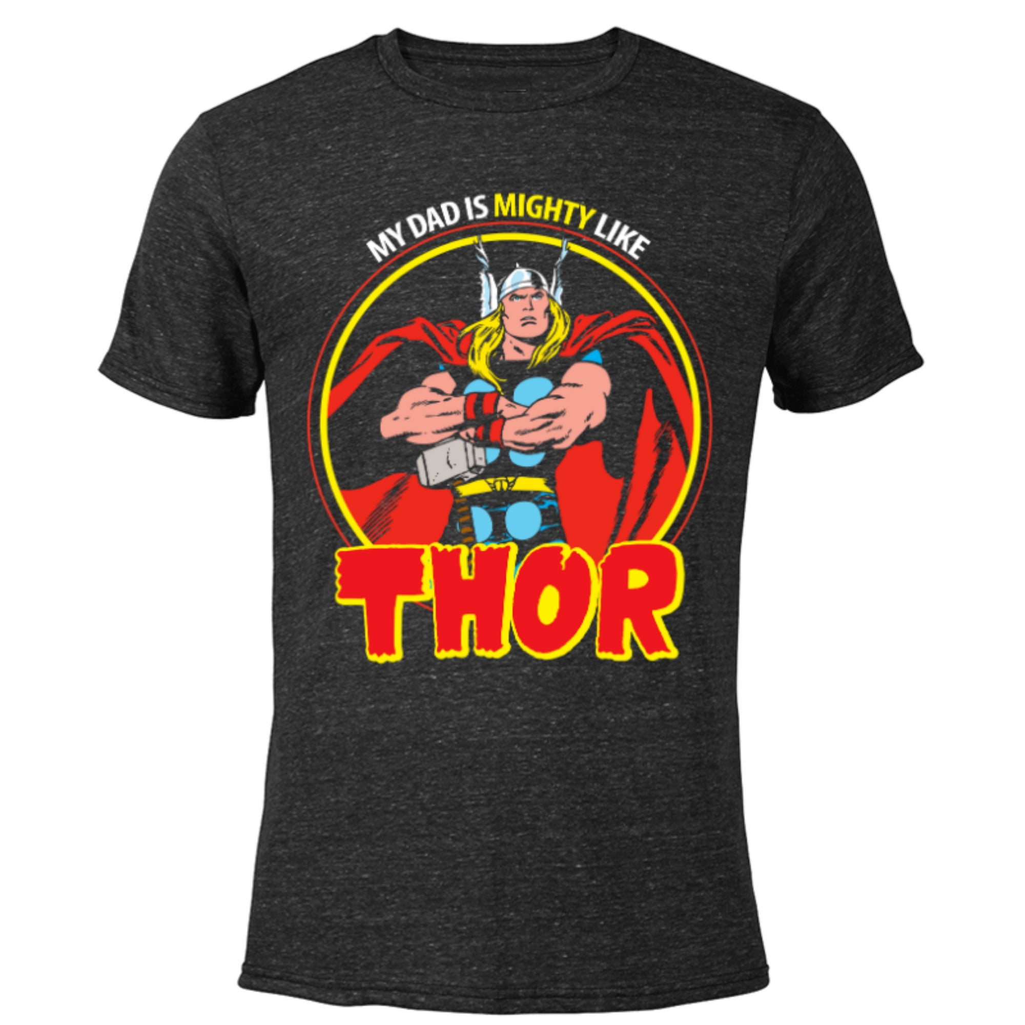 Marvel My Dad Is Mighty Like Thor Father's Day - Short Sleeve Blended T ...