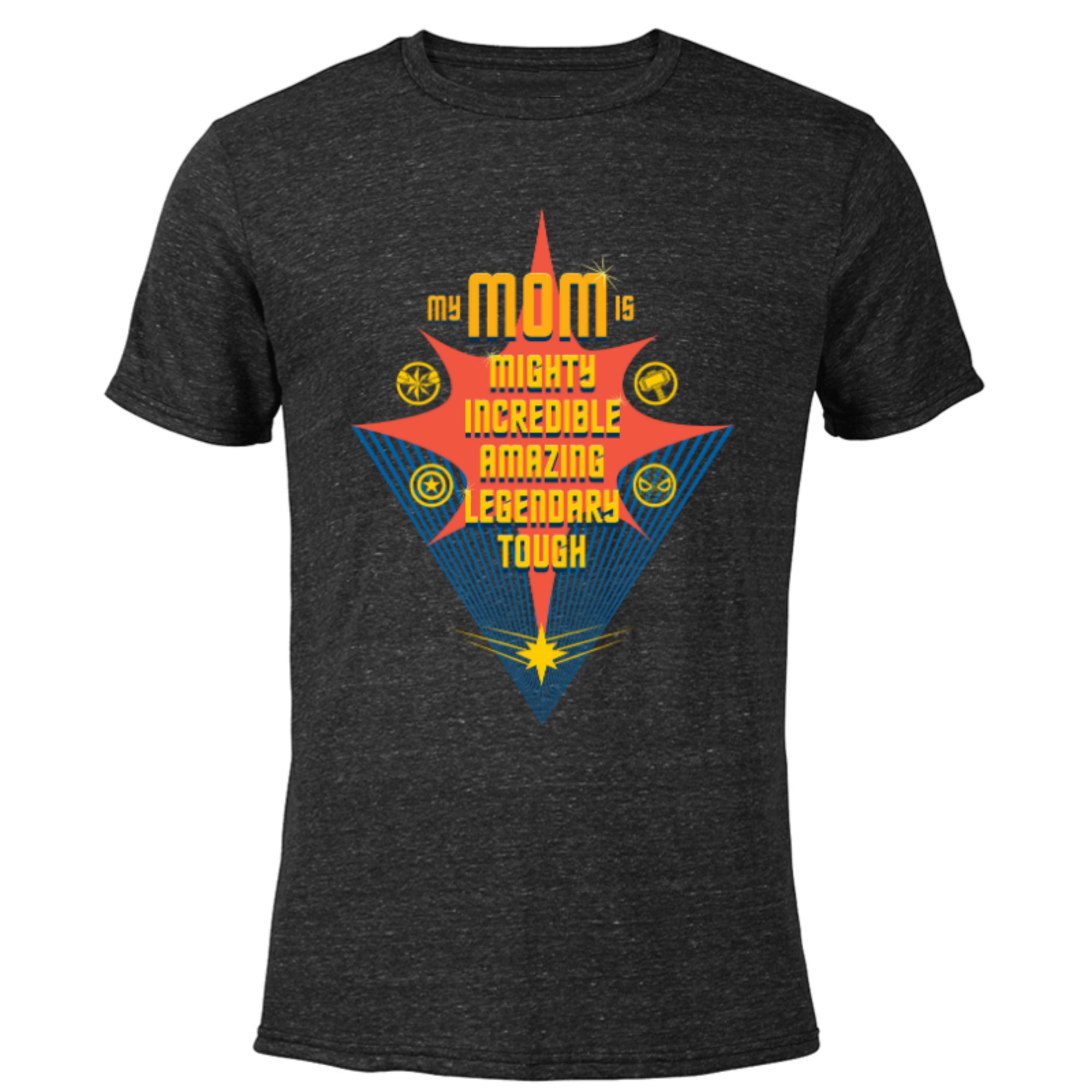 Marvel My Mom Is Mighty Incredible Amazing Legendary Tough - Short Sleeve Blended T-Shirt for ...