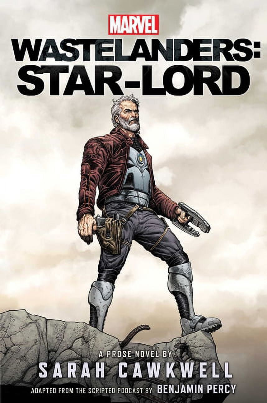 Marvel Wastelanders: Marvel Wastelanders: Star-Lord (Paperback ...