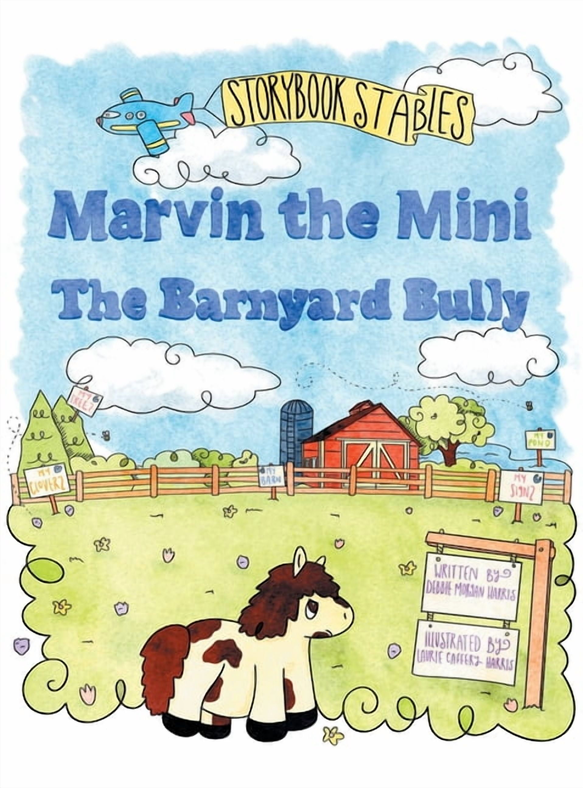 Marvin the Mini : The Barnyard Bully - Walmart.com