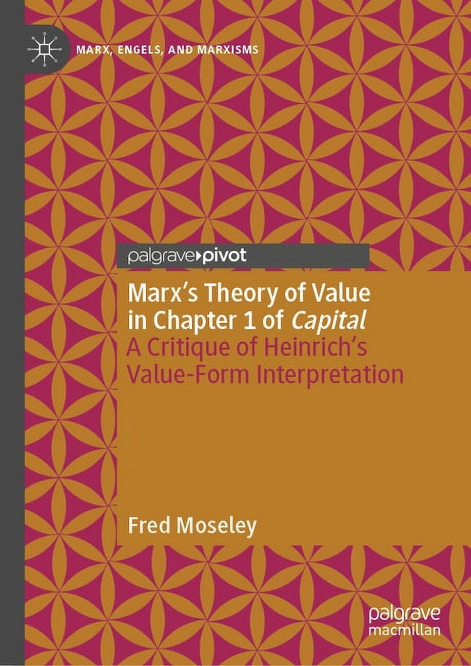 Marx, Engels, and Marxisms Marx's Theory of Value in Chapter 1 of ...