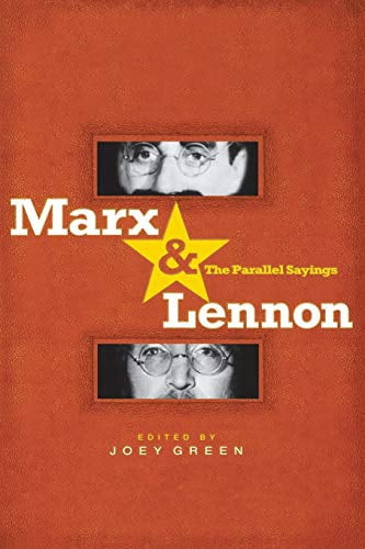 Pre-Owned Marx & Lennon: The Parallel Sayings (Paperback) 1401308090 ...