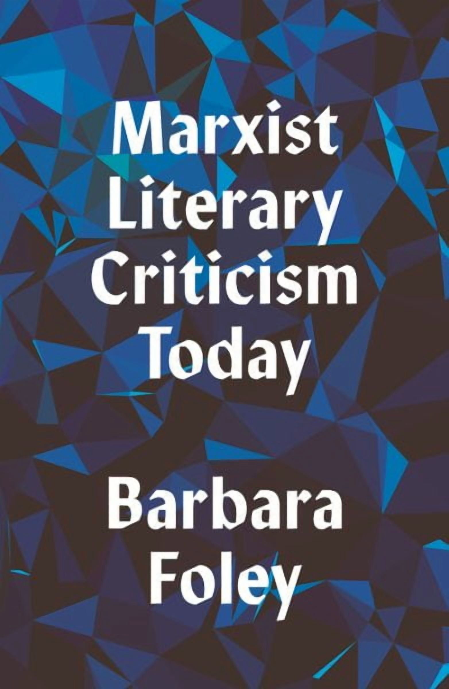 Marxist Literary Criticism Today (Paperback) - Walmart Business Supplies