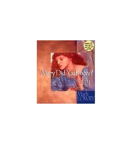 Pre-Owned Mary Did You Know? w/CD by Lowry Mark (2007) Hardcover ...