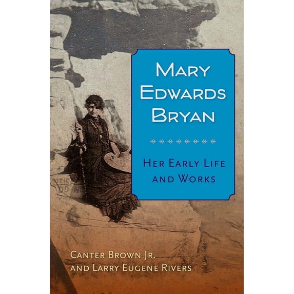 Mary Edwards Bryan: Her Early Life and Works, (Paperback) - Walmart.com
