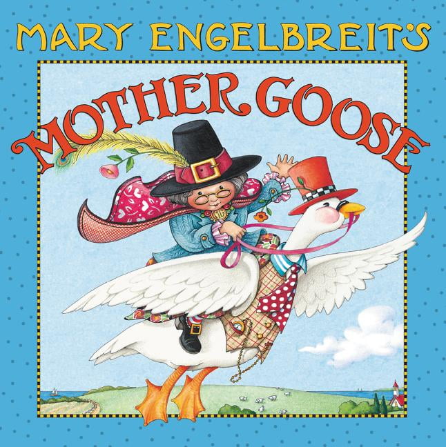 Mary Engelbreits Mother Goose (Board Book) - Walmart.com