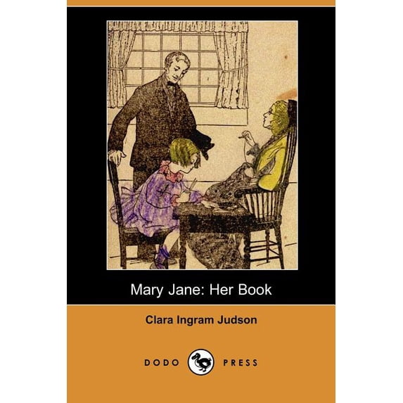 Mary Jane: Her Book (Dodo Press) - Walmart.com