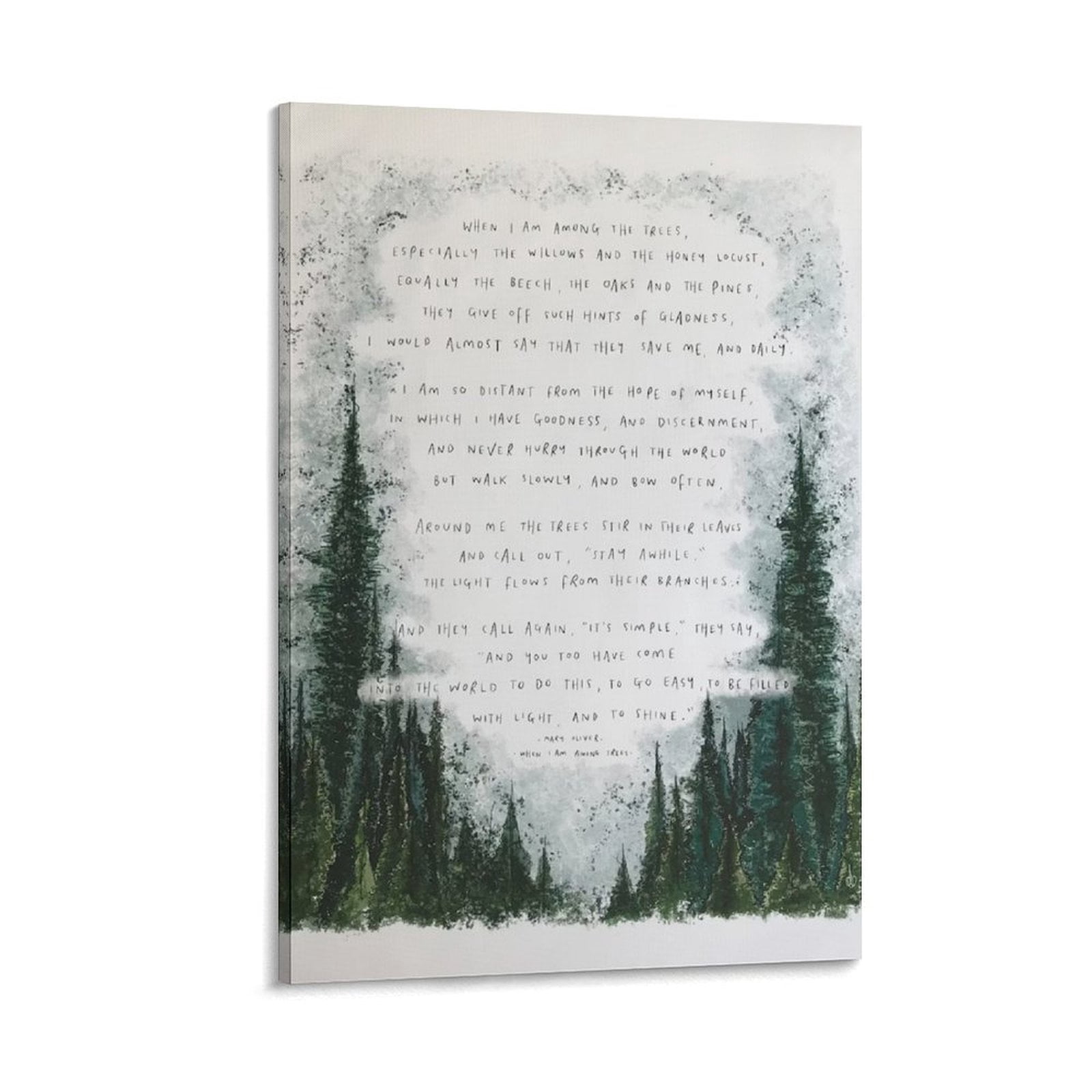 Mary Oliver Poem When I Am Among The Trees Painting On Canvas Wall Art ...
